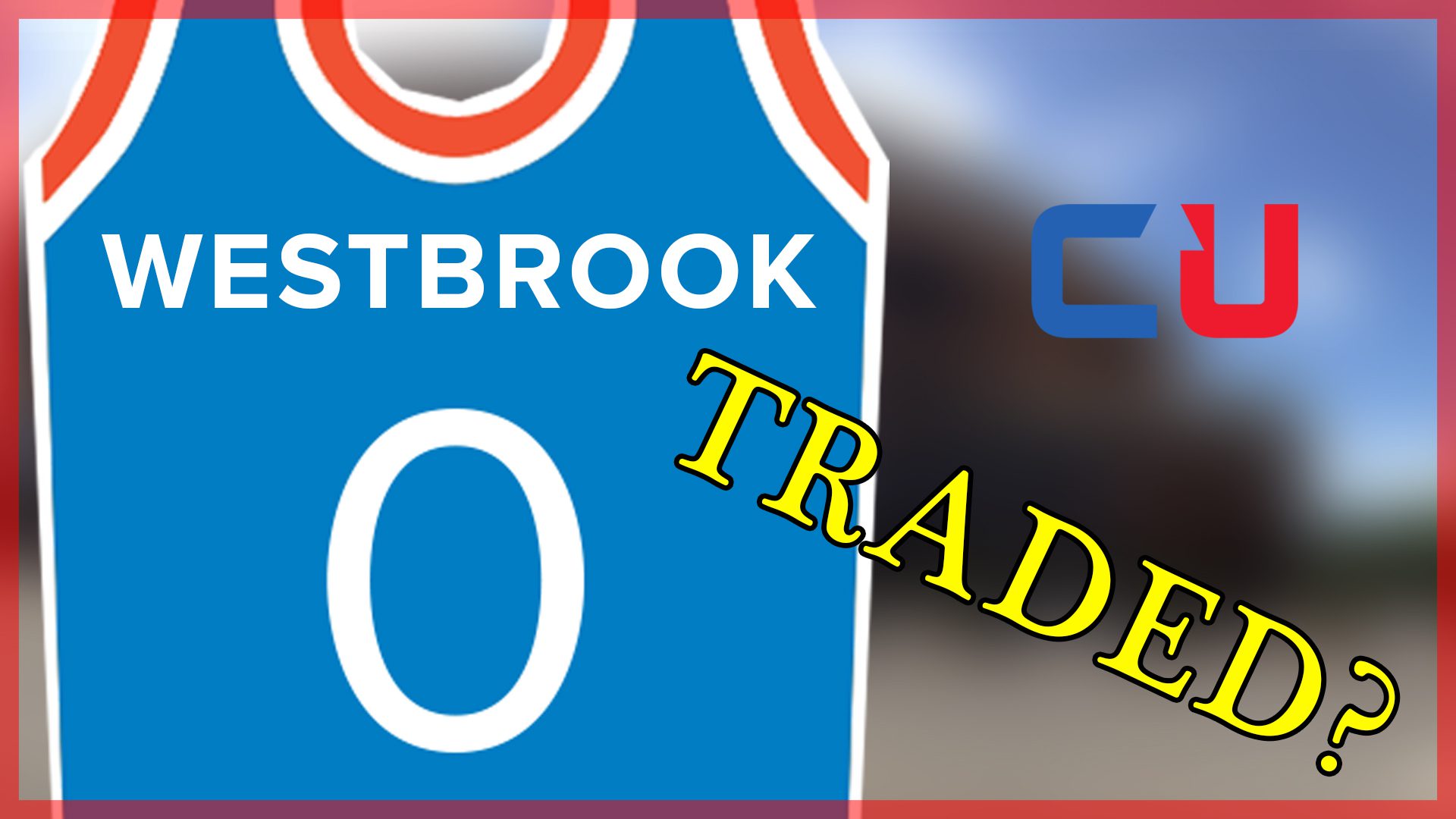 Five Potential Trade Partners For Russell Westbrook - CoachUp Nation